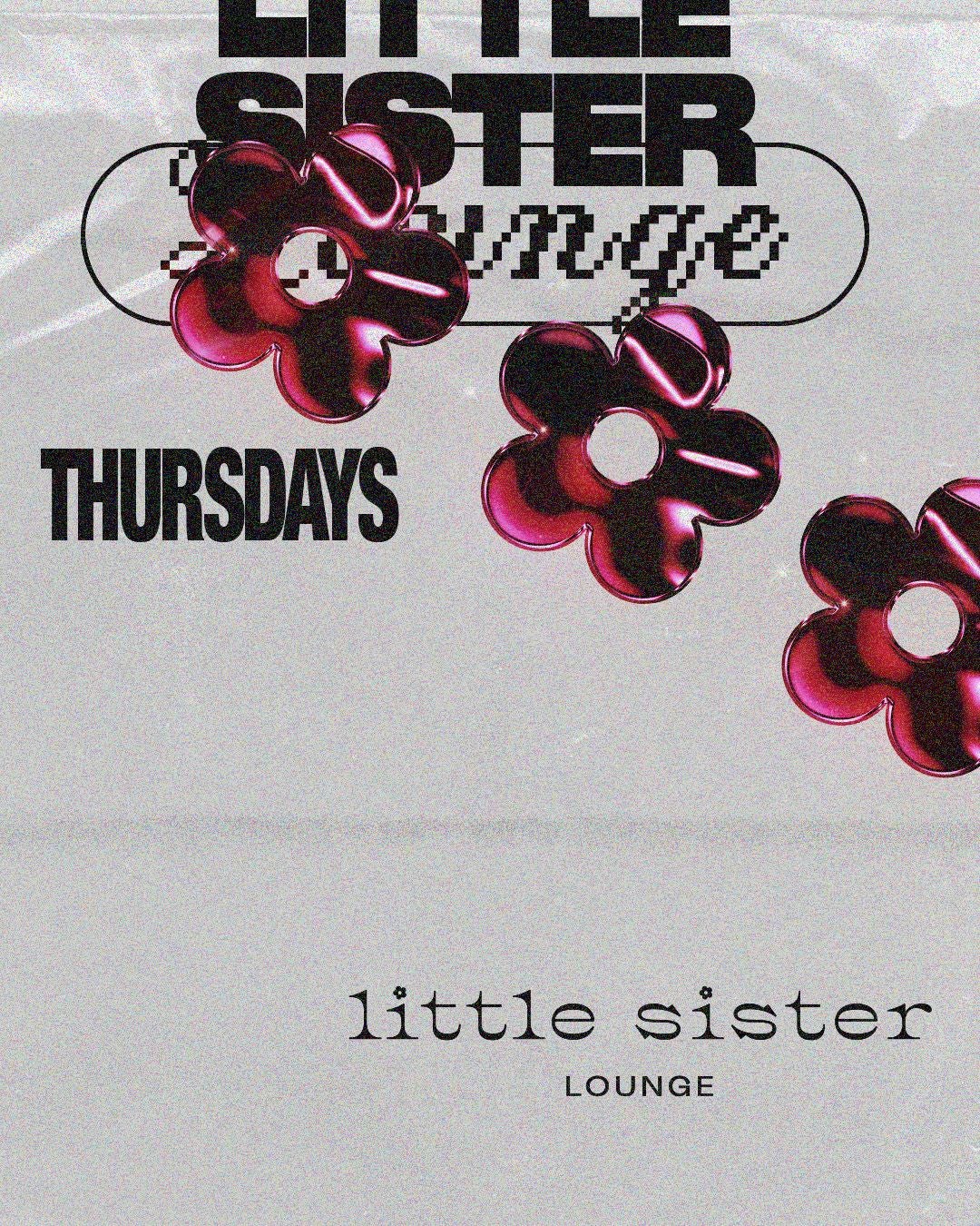 5/8/2025 - Thursdays - Little Sister Lounge - Tao Group Hospitality
