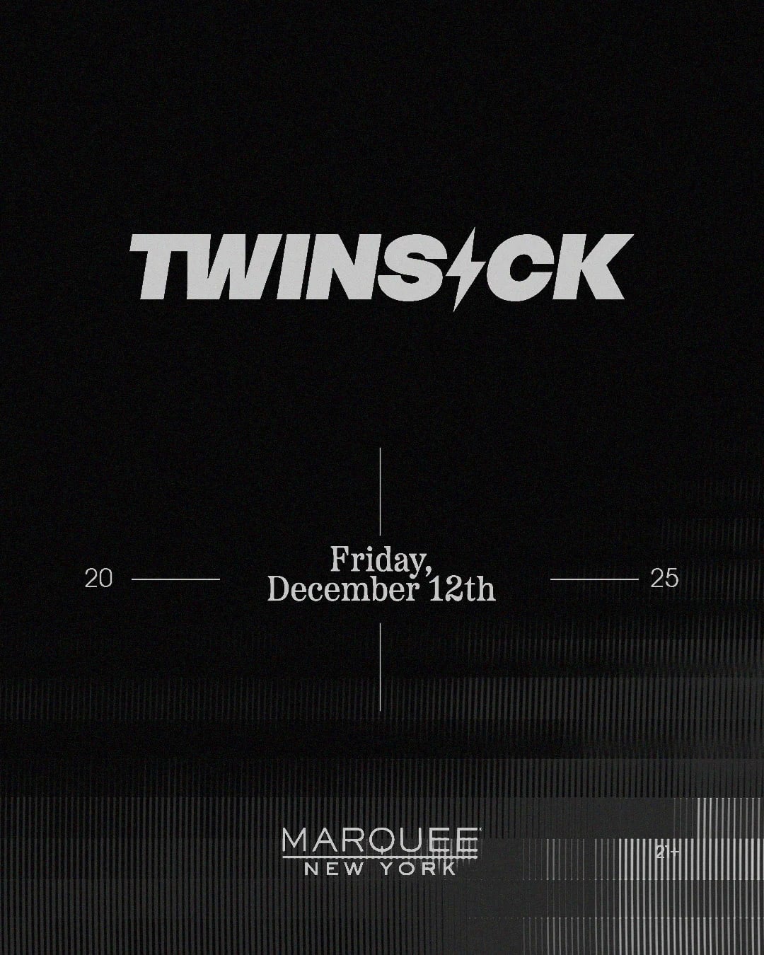 12/12/2025 - Twinsick - Marquee - Tao Group Hospitality
